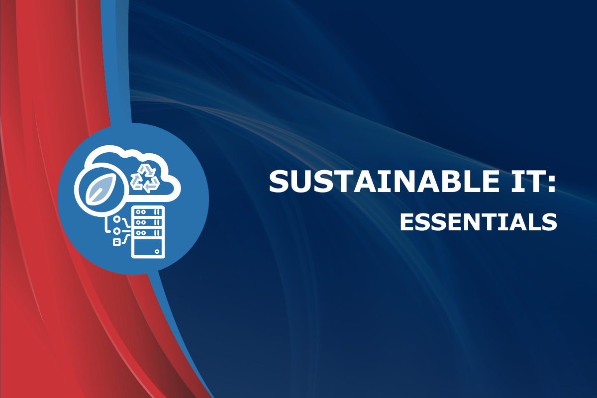 Sustainable IT: Essentials Course By LISA