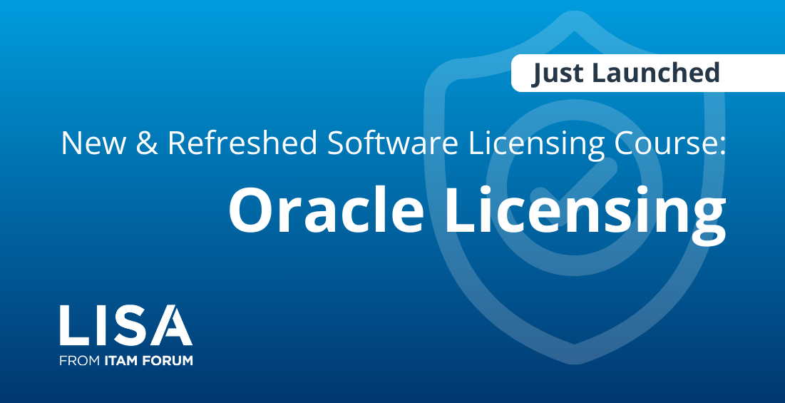 Why Learning Oracle Licensing Isn’t Optional Anymore - And How Our Course Makes It Easy - LISA
